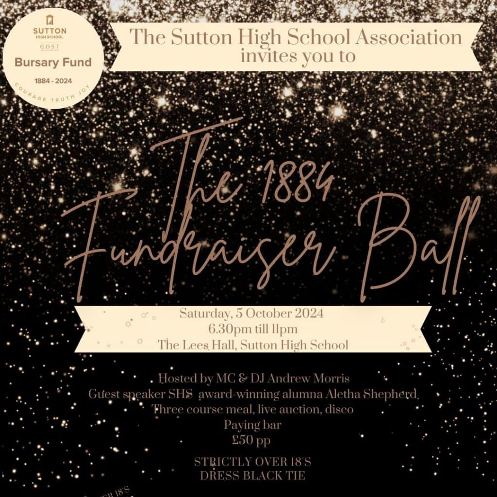 1884 Bursary Ball tickets on sale now - Sutton High
